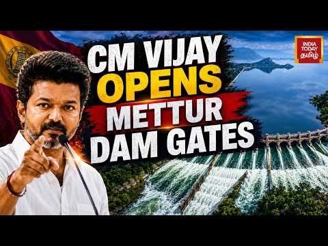 CM Vijay Opens Mettur Dam Gates | Cauvery Water Finally Reaches Tamil Nadu Farmers | India Today