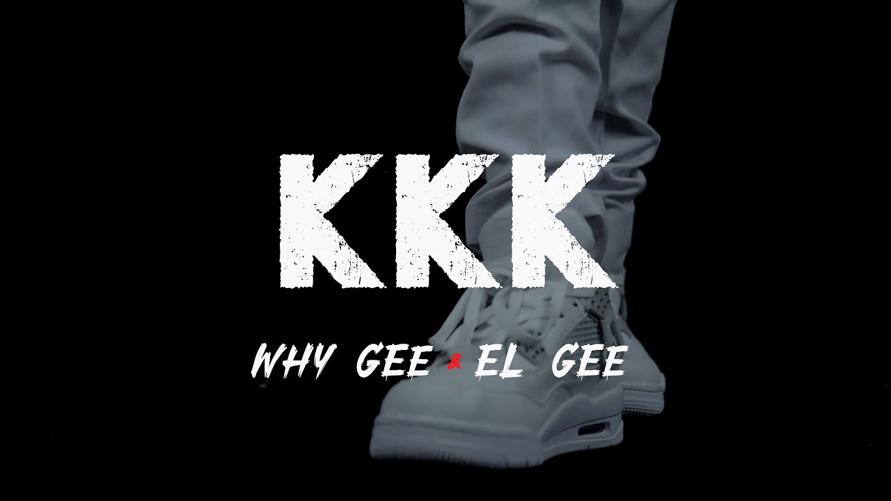 El Gee - KKK feat Why Gee (Freestyle) - YouTube