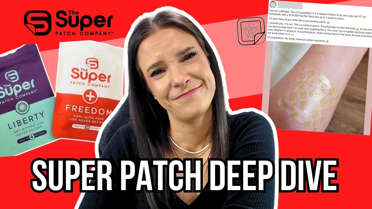SUPER PATCH DEEP DIVE: FDA CLAIMS, FAKE SCIENCE, AND SHADY MARKETING # ...