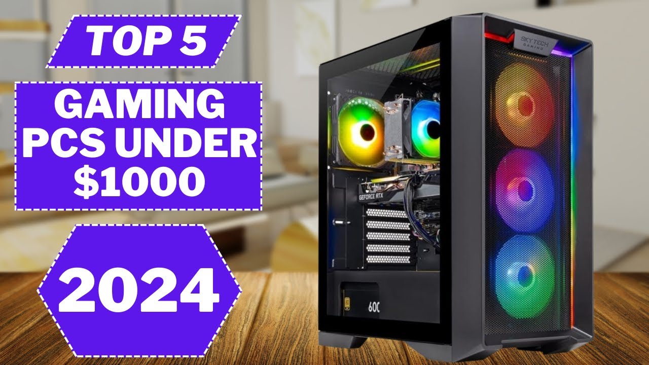 BEST Gaming PCs under $1000 2024 |Top 5 My Best Electronics|2023 - YouTube