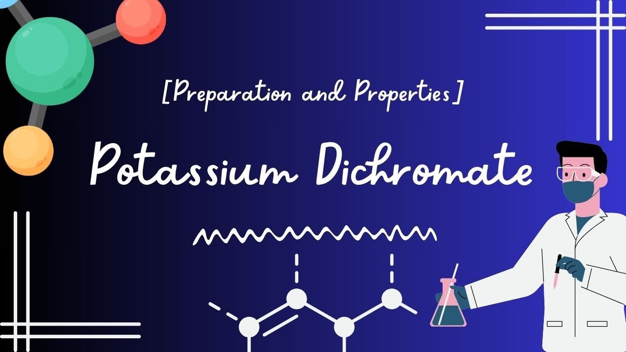Potassium Dichromate: Preparation , Properties Insights | Inorganic ...