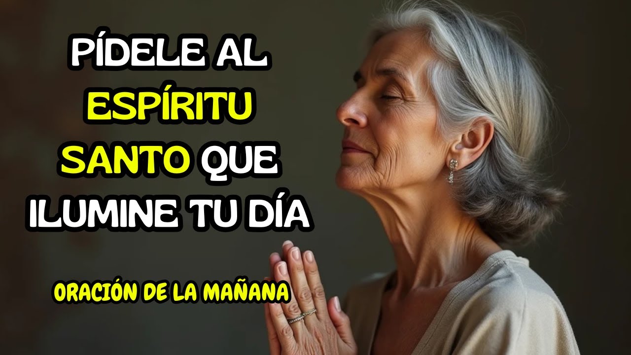Jesús, lléname con tu Espíritu Santo y guíame a toda la verdad hoy ...