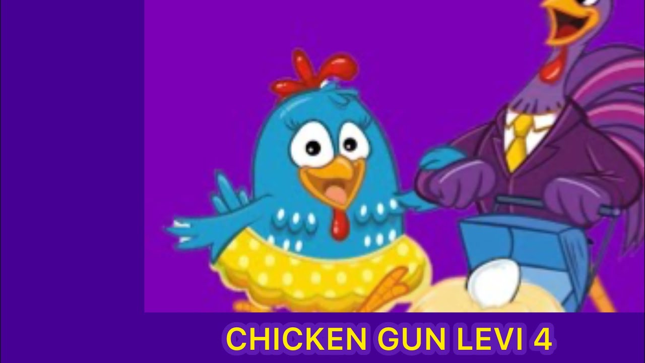 Chicken Gun Levi 4 - Chicken Gun Levi 4 - OFICIAL - YouTube