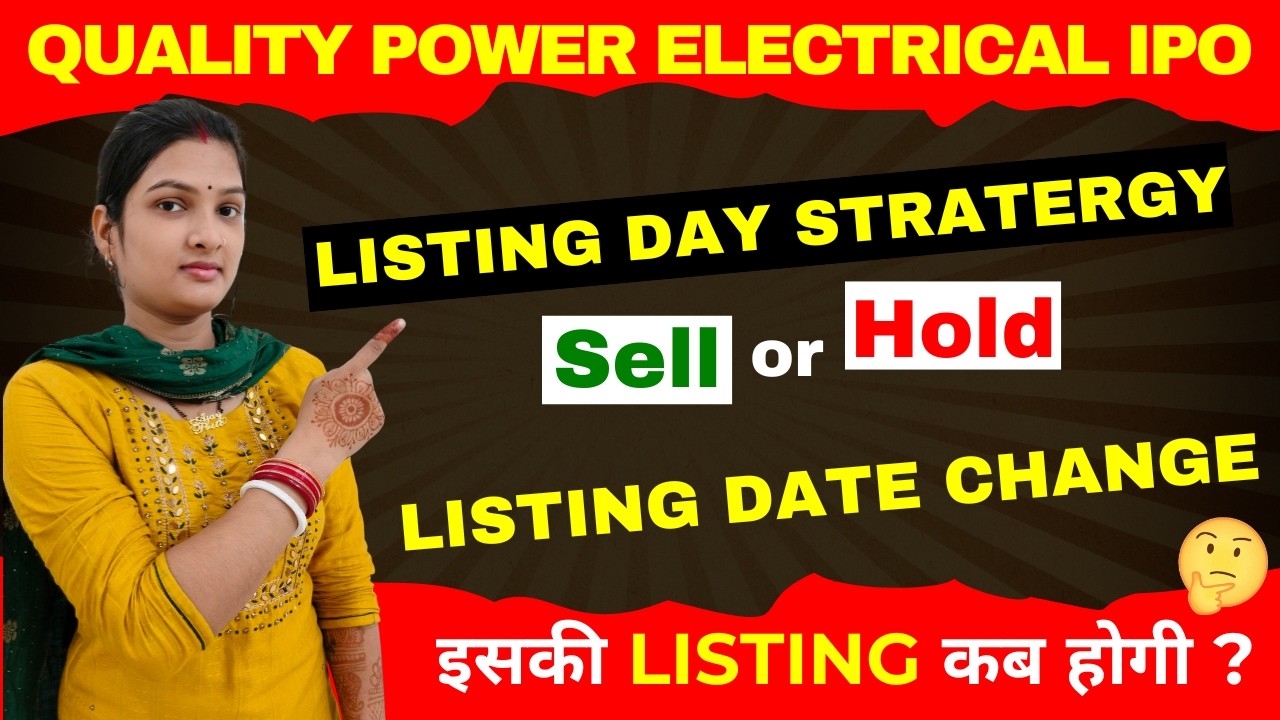 Quality Power IPO Listing Date Change| Quality Power IPO Listing ...