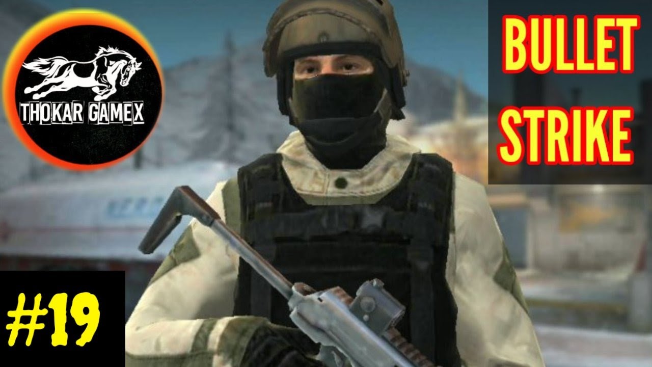 bullets strike mission complete gameplay||thokargamex - YouTube