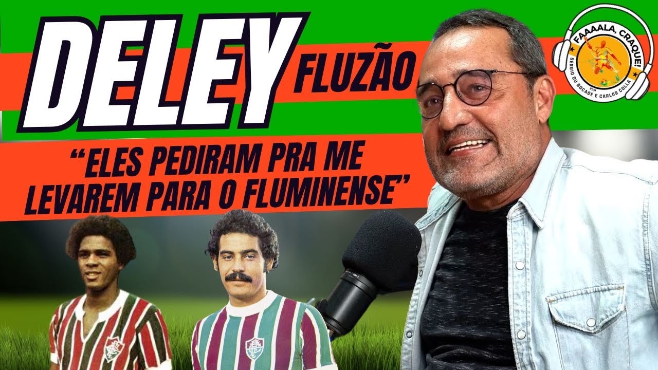🟢🔴DELEY - "Minha ida para o Fluminense" | Faaaala, Craque! #fluminense ...
