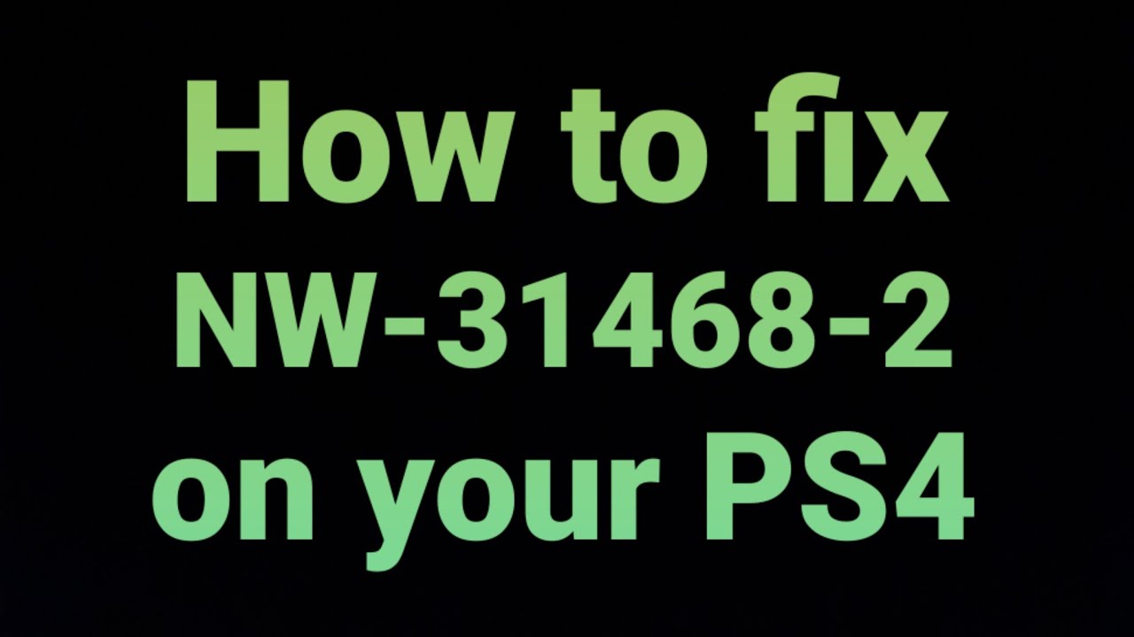 How to fix NW-34168-2 on PS4 - YouTube