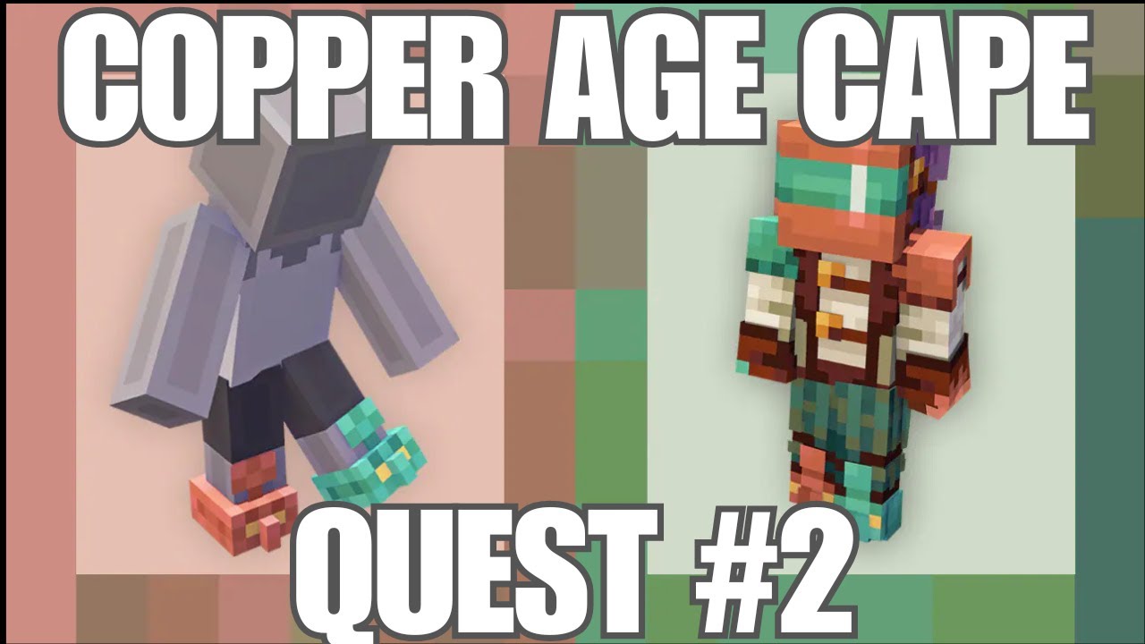 Copper Age Cape Quest #2 | Minecraft Copper Age Cape - YouTube