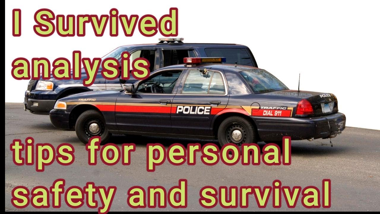 .I Survived analysis tips for personal safety and survival - YouTube