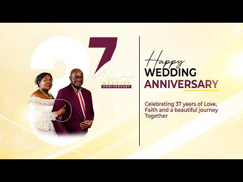 🔴37 YEARS WEDDING ANNIVERSARY || PS TOM & JUSTINE MUGERWA || 19.07.2026