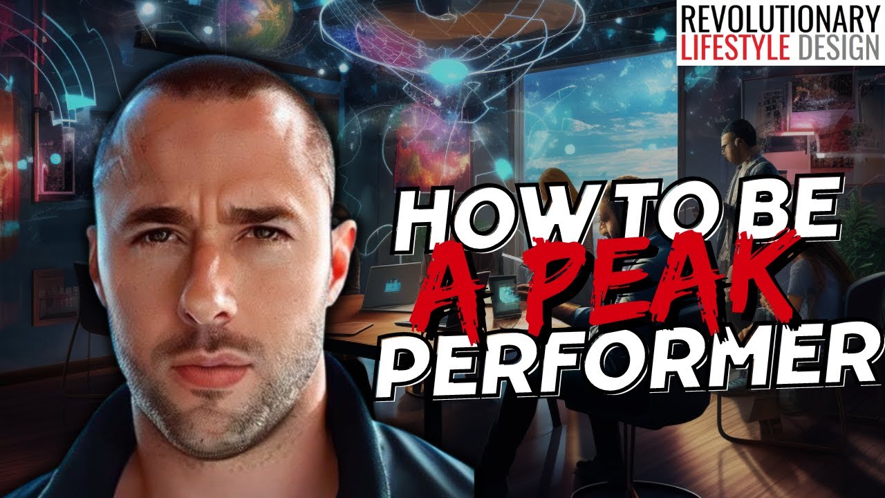 How To Be A Peak Performer - YouTube