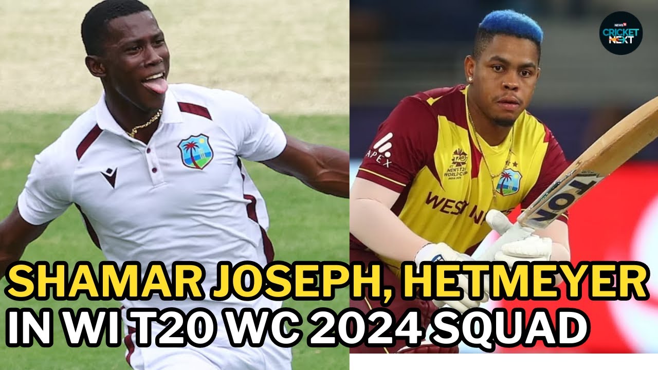 T20 World Cup 2024: Shamar Joseph, Shimron Hetmeyer Named In West ...