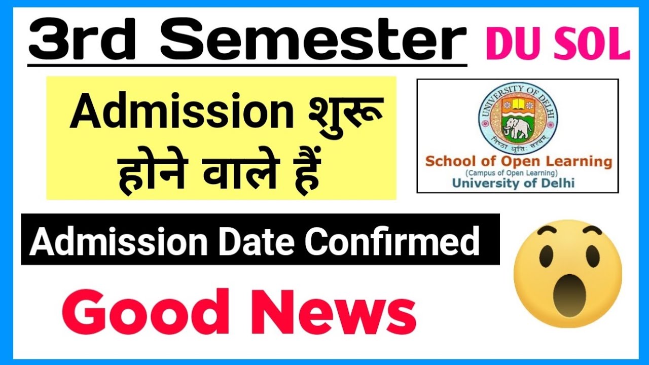 SOL Third Semester Admission Date Confirm 2023 | Sol Third Semester ...