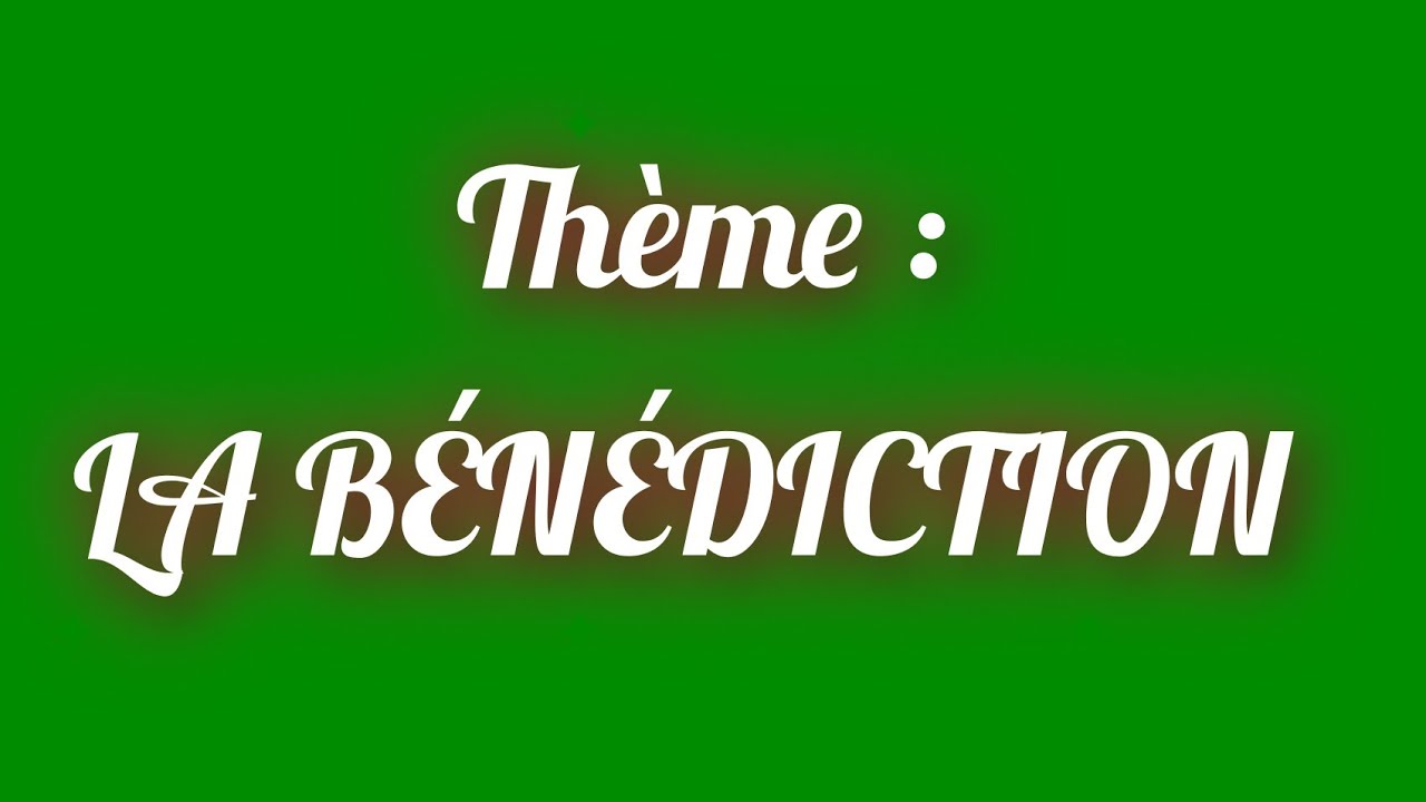 Formation biblique n°2 : BARKEEL BI (la Bénédiction) - YouTube