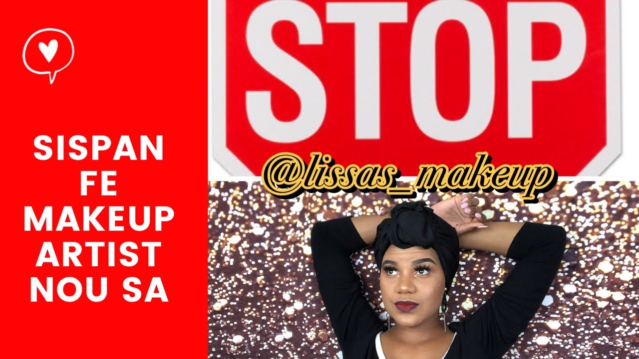 Pingaw fe Makeup Artist ou a Bagay konsa #LissasMakeup #HaitianCreator ...