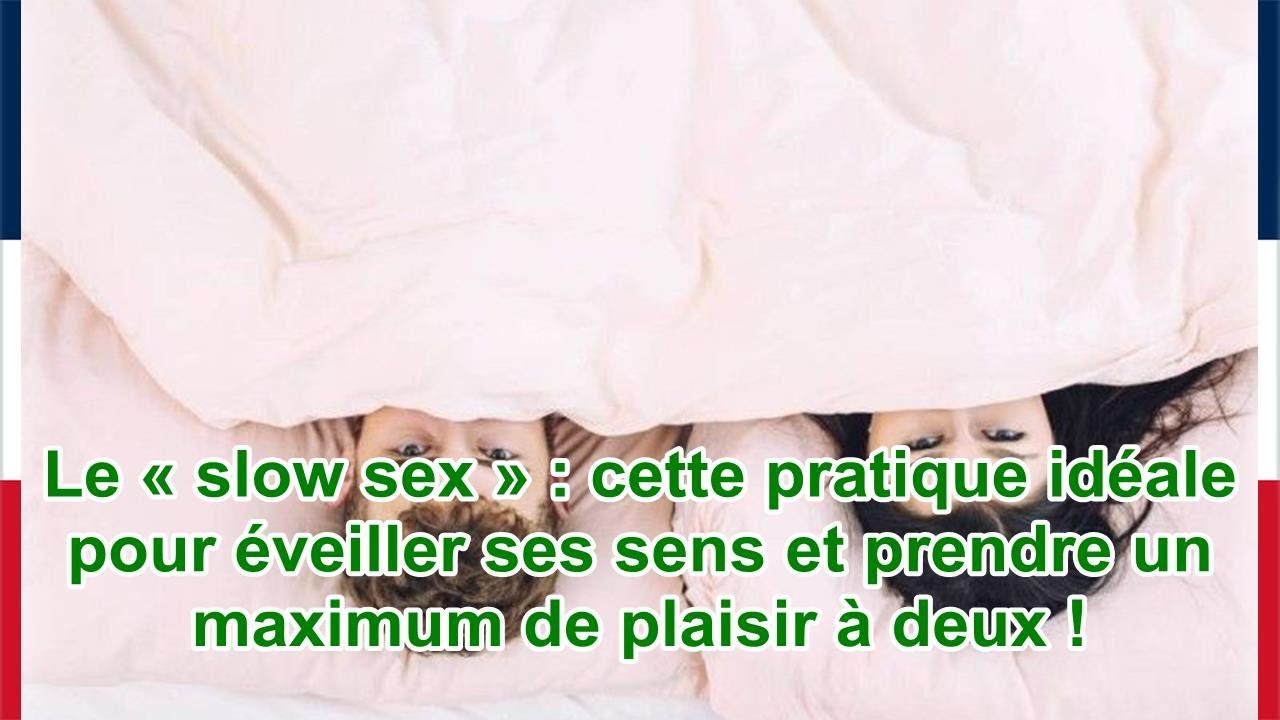 Le « Slow Sex Cette Pratique Idéale Pour éveiller Ses Sens Et