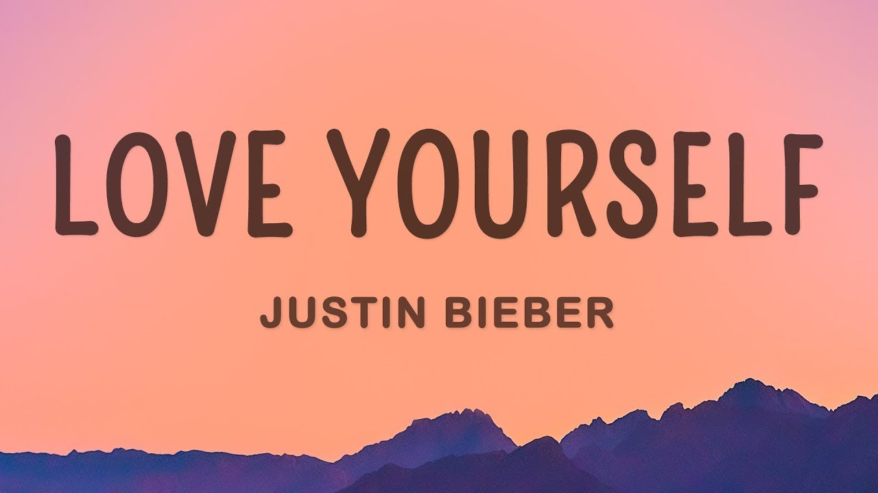 Justin Bieber - Love Yourself (Lyrics) | 25 Min - YouTube