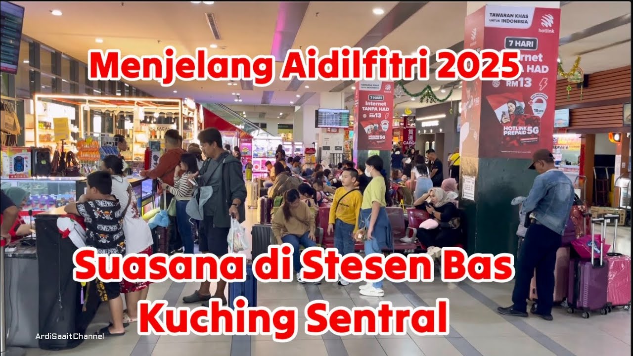 SUASANA DI STESEN BAS KUCHING SENTRAL - YouTube