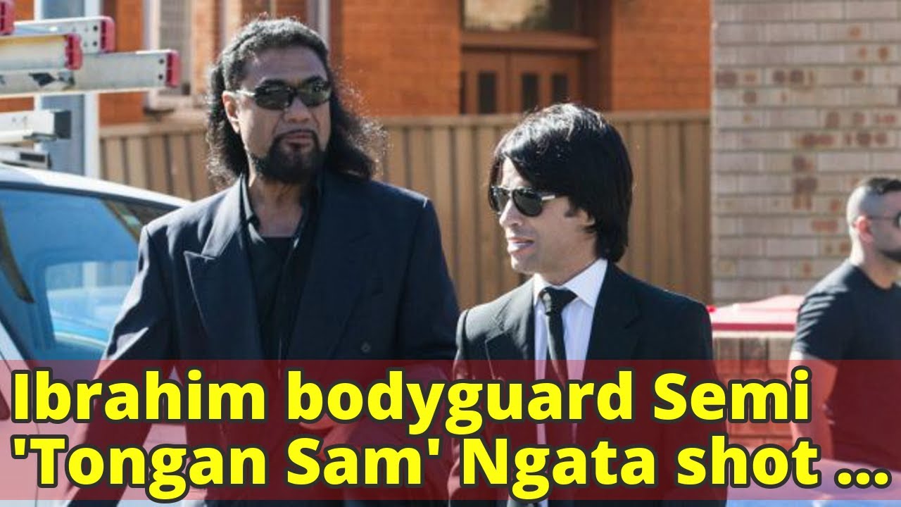 Ibrahim bodyguard Semi 'Tongan Sam' Ngata shot outside Sydney home ...