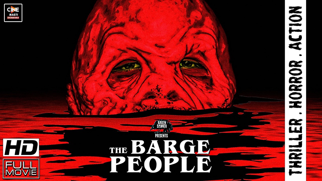 The Barge People | Hindi Dubbed Hollywood Films | Horror and Mystery ...