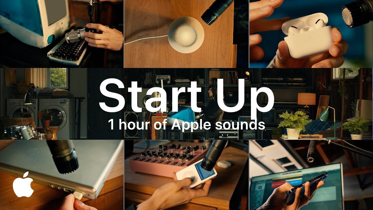 Start Up I 1 Hour | A song made from 45 years of Apple sounds I Apple ...