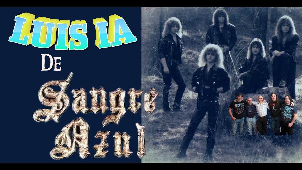 LUIS IA: "DE SANGRE AZUL" - YouTube