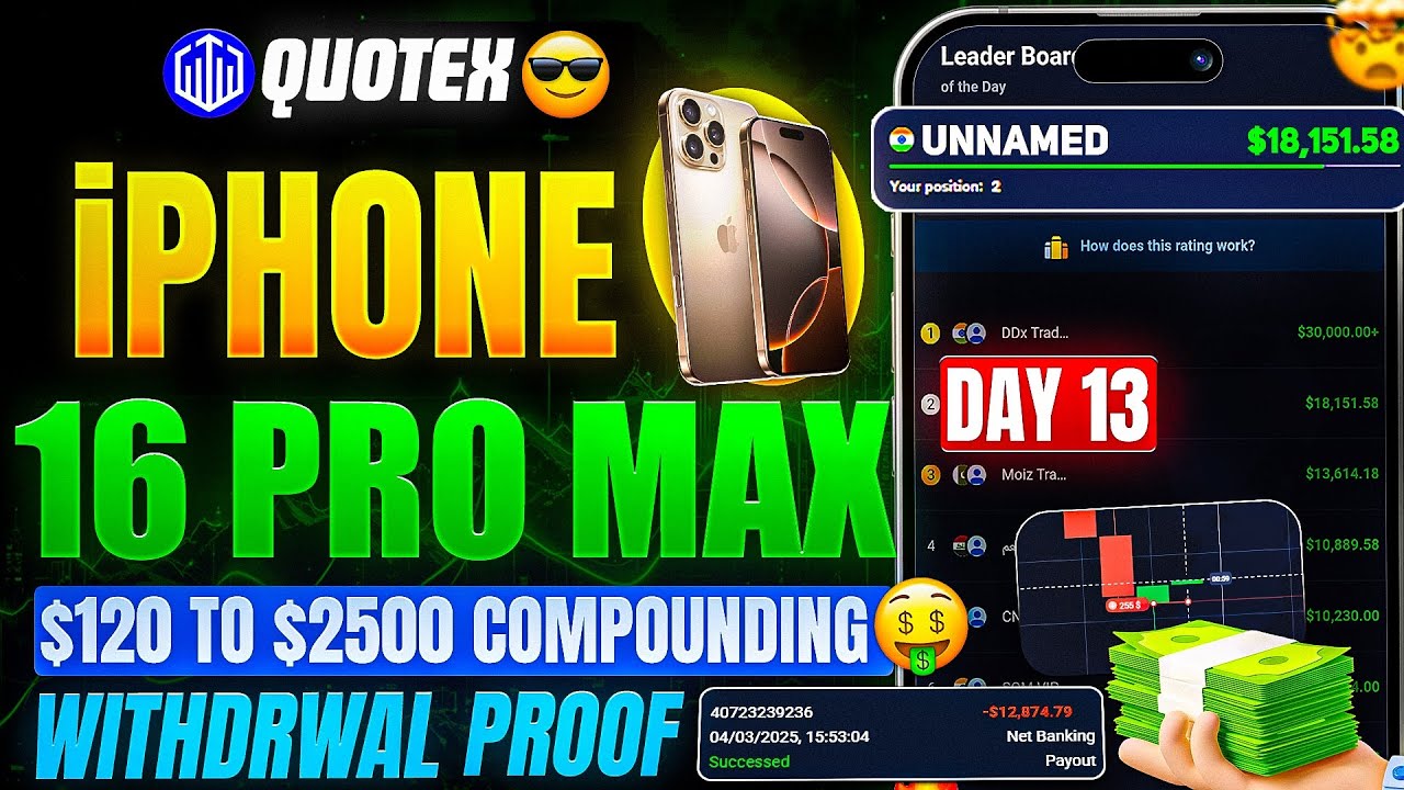GROW SMALL CAPITAL Buy iPhone 16 Pro Max From Quotex |DAY 13 | 120$ TO ...