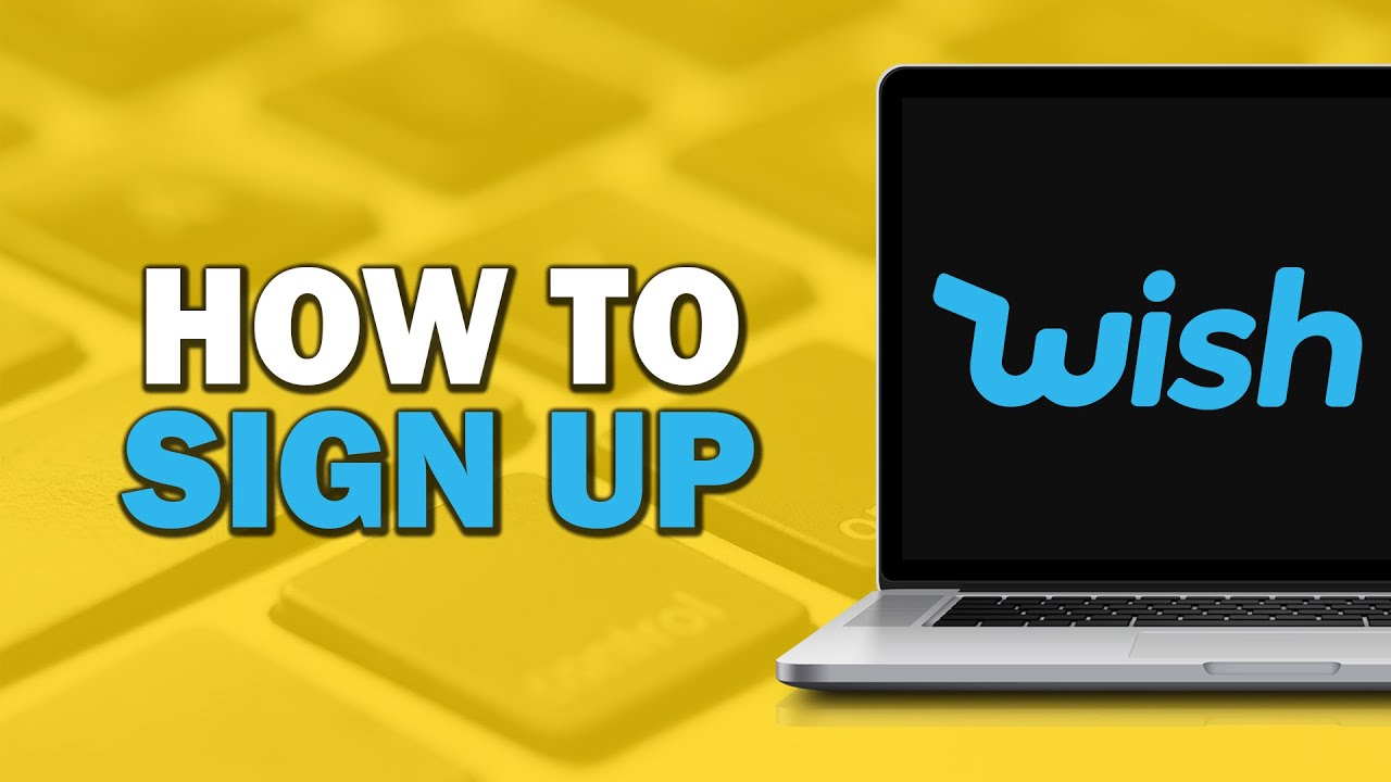 How To Sign Up For A Wish Account (Easiest Way) - YouTube