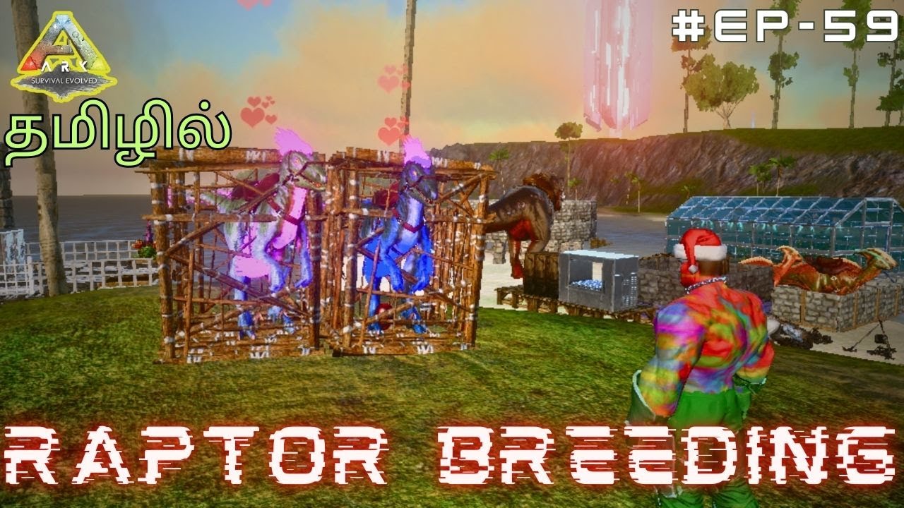 How To Breed Raptor//Breeding Series//Ark Survival Evolved Gameplay In Tamil // Part #59 [CRG ...