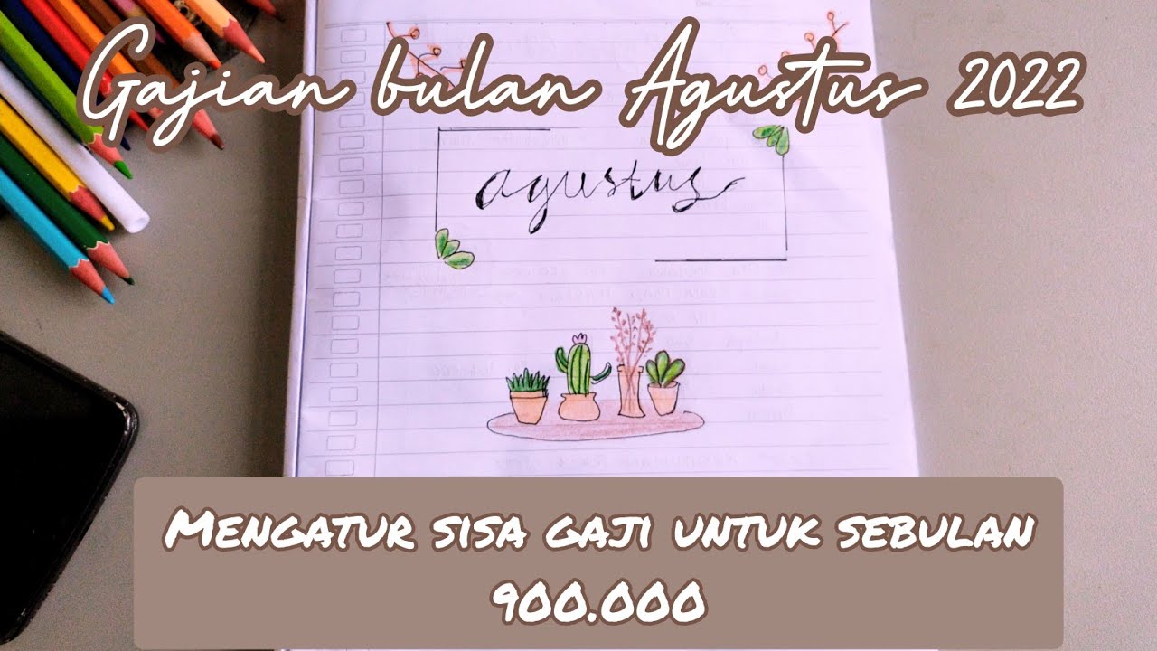 Gajian Agustus 2022 || mengatur budget yang sedikit untuk sebulan ...