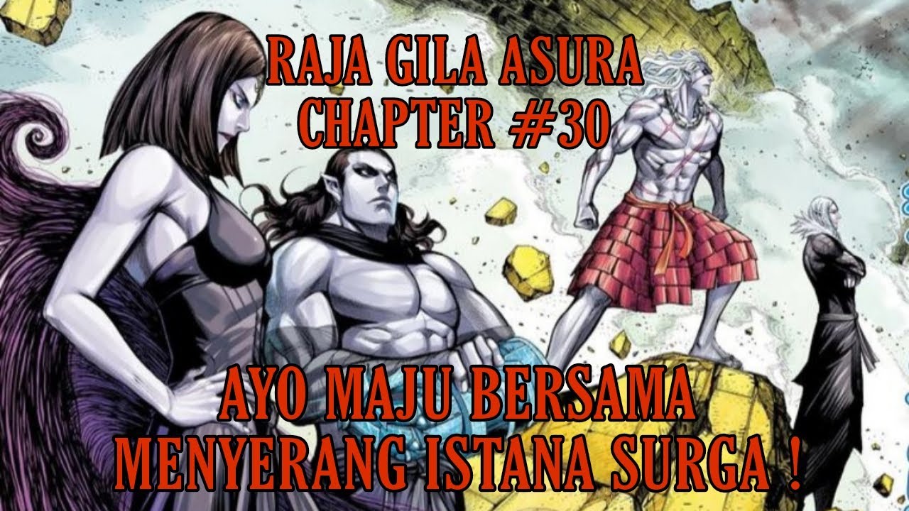 RAJA GILA ASURA LUO HOU CHAPTER 30 AYO MENYERANG ISTANA LANGIT JOURNEY ...