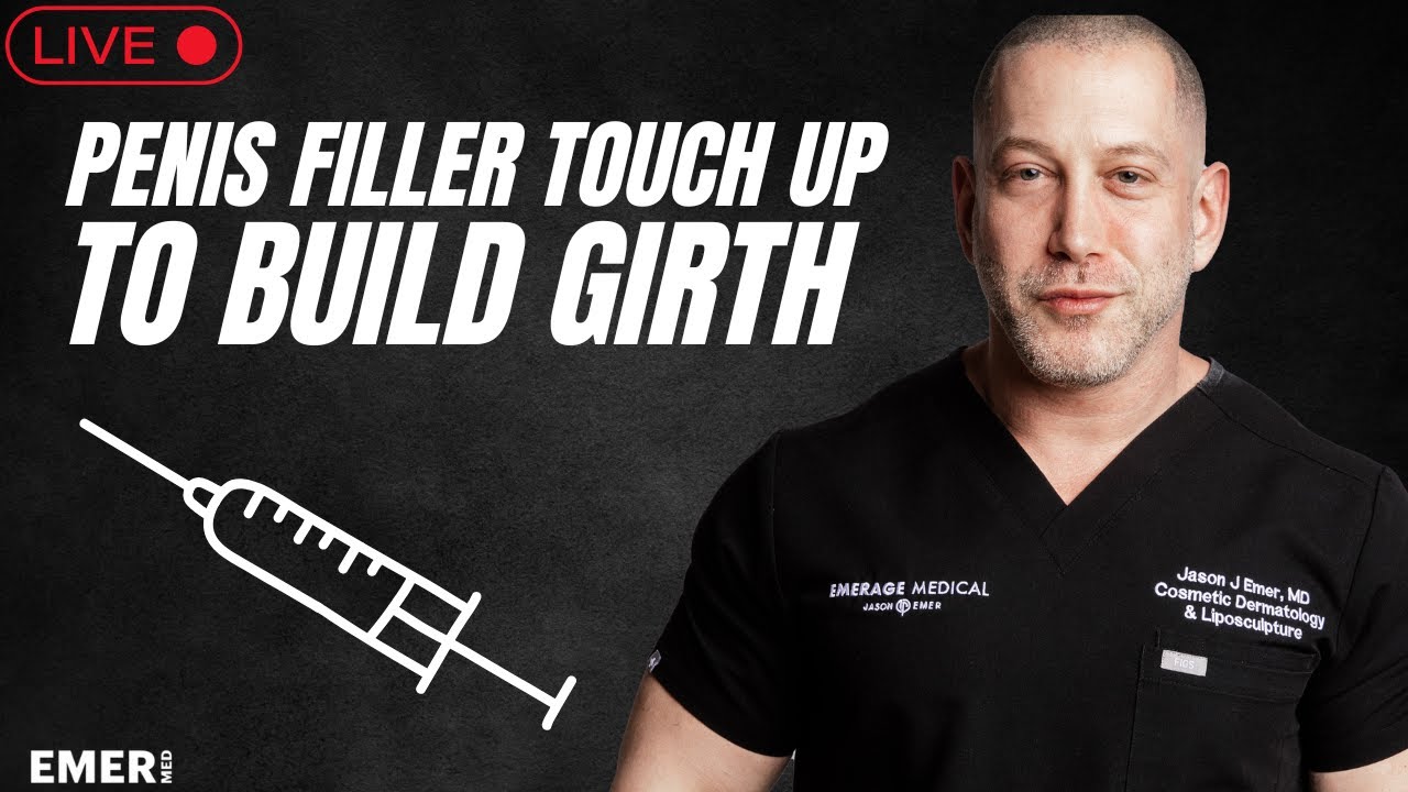 PENIS FILLER TREATMENT TO CONTINUE BUILDING GIRTH FOR LONG TERM RESULTS | Dr. Jason Emer - YouTube