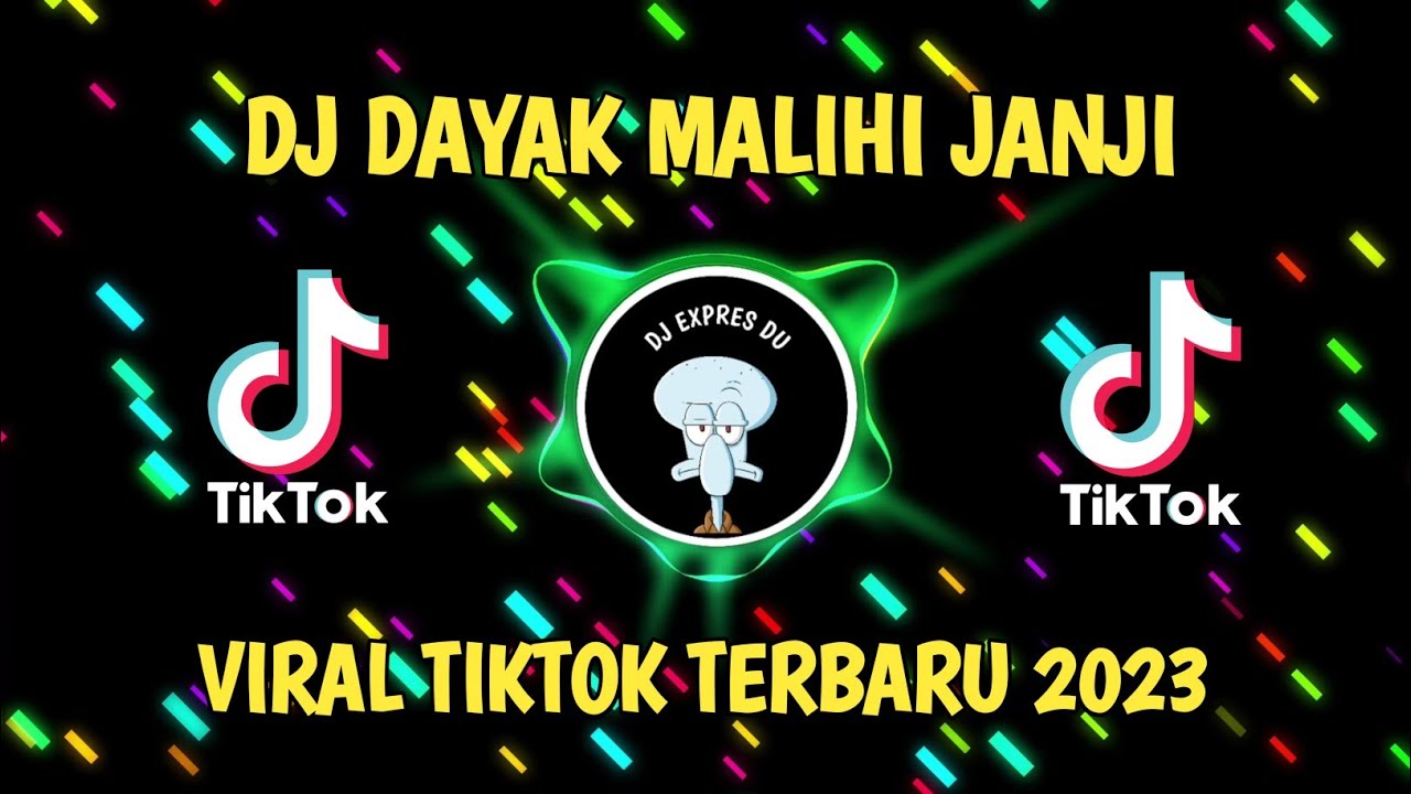 DJ TIKTOK TERBARU 2023 - DJ DAYAK MALIHI JANJI FULL BASS - YouTube
