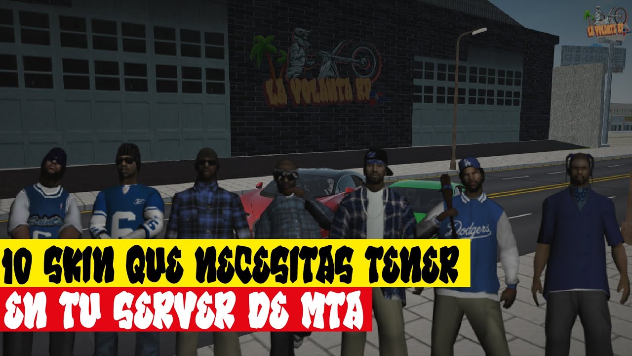 10 SKIN QUE NECESITAS EN TU SERVIDOR DE MTA - YouTube