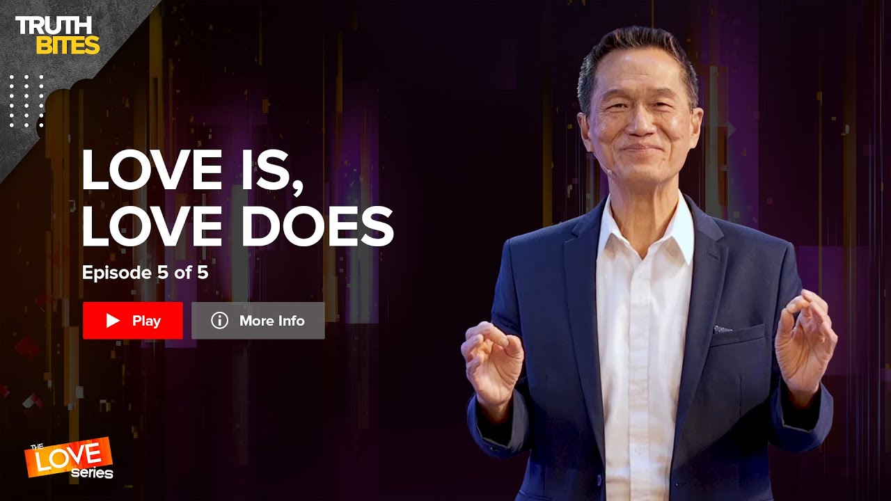 To Know Love, Know God | Love Is, Love Does (Part 5 of 5) - YouTube