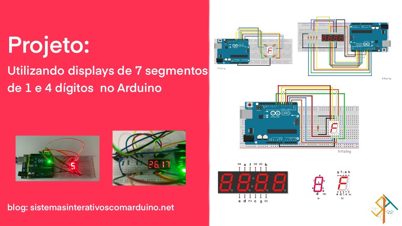 Projeto Utilizando Displays De 7 Segmentos De 1 E 4 Dígitos Com Arduino Youtube 6525