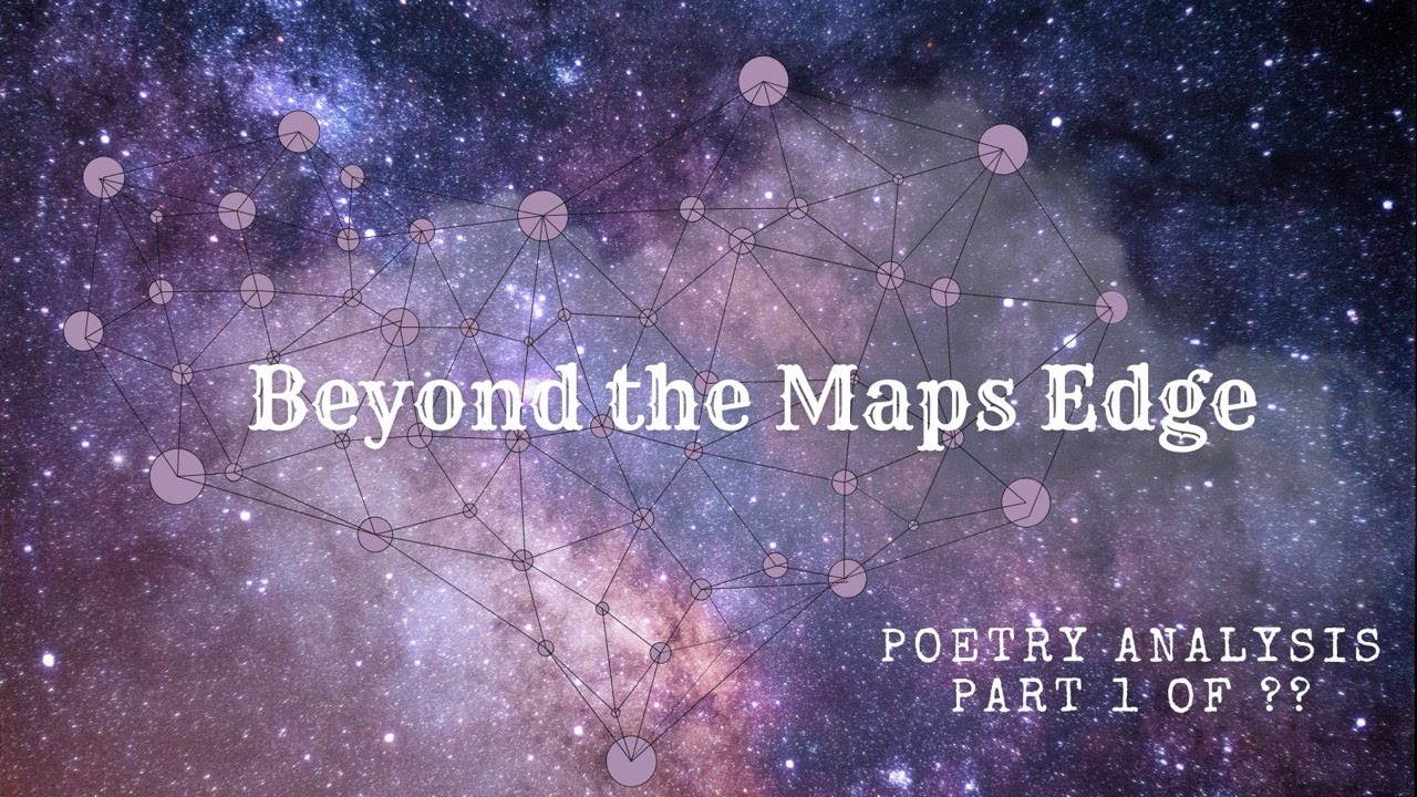 Beyond The Maps Edge - Poetry Analysis for Clue Extraction - Part 1 ...