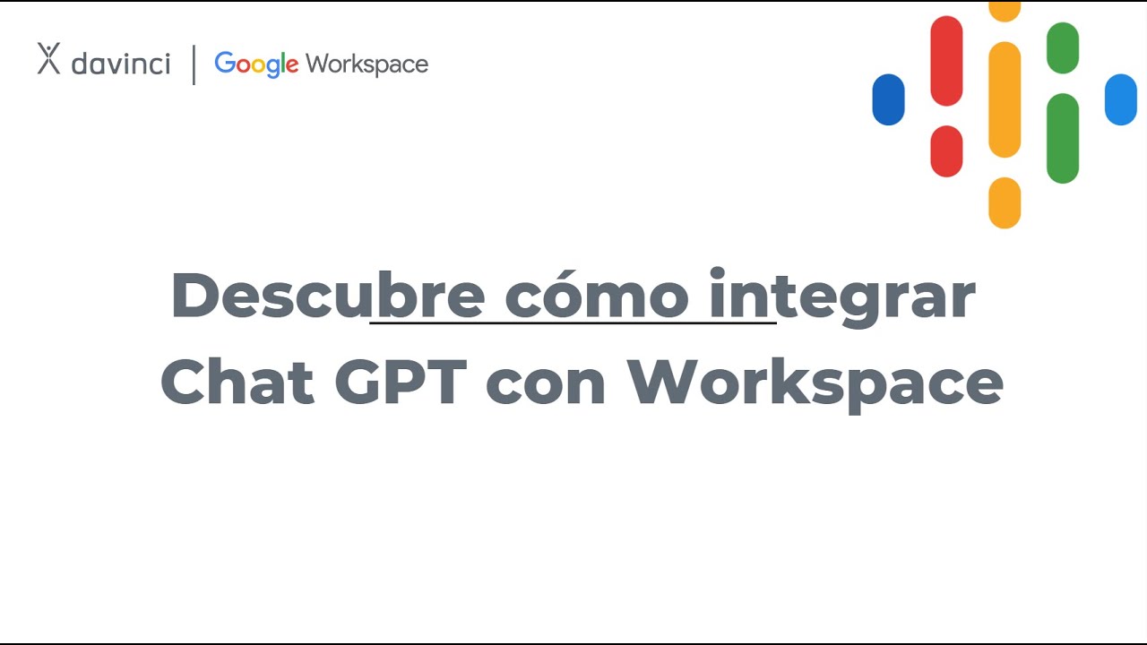 Integra Chat GPT con tus productos favoritos de Google Workspace - YouTube