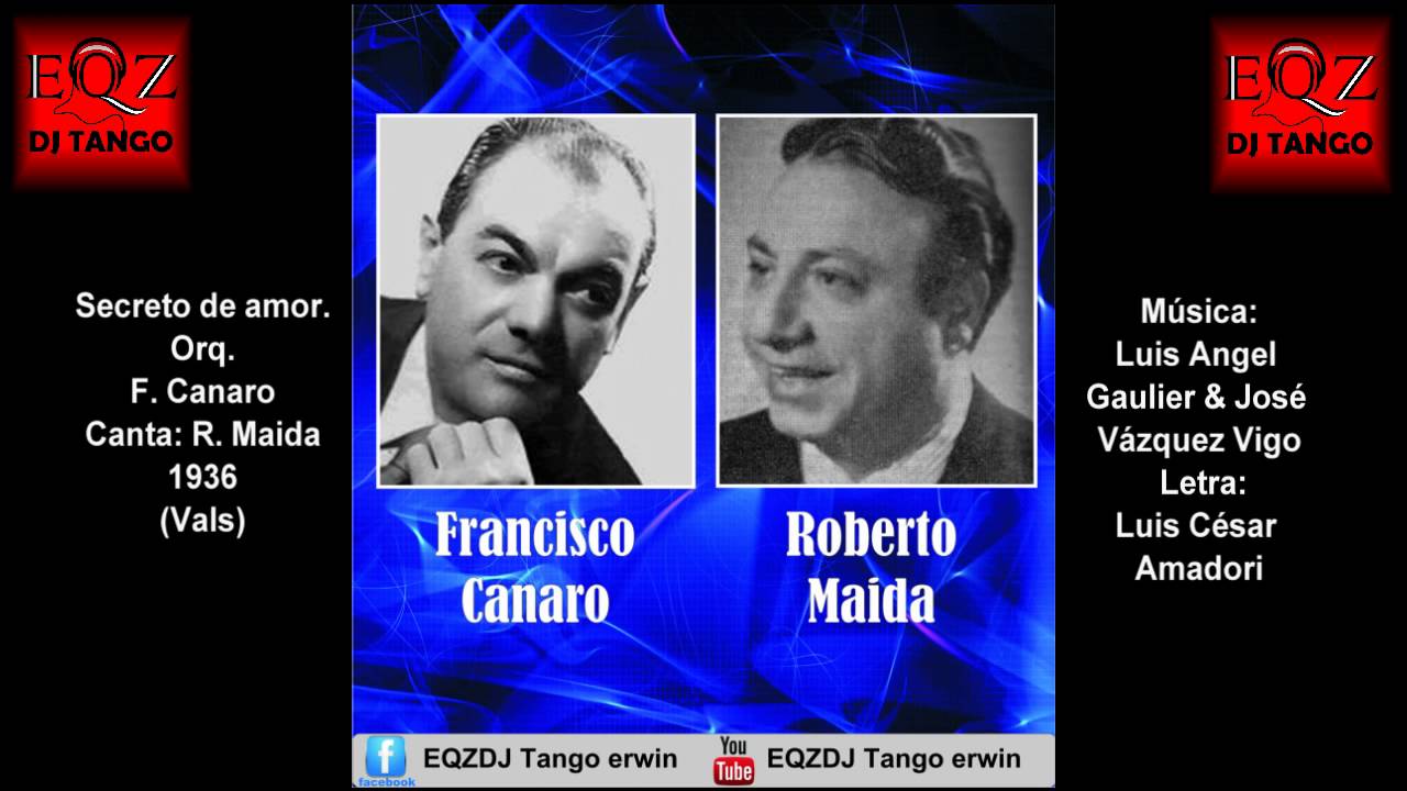Secreto de amor - F. Canaro - R. Maida 1936 (Vals) - YouTube