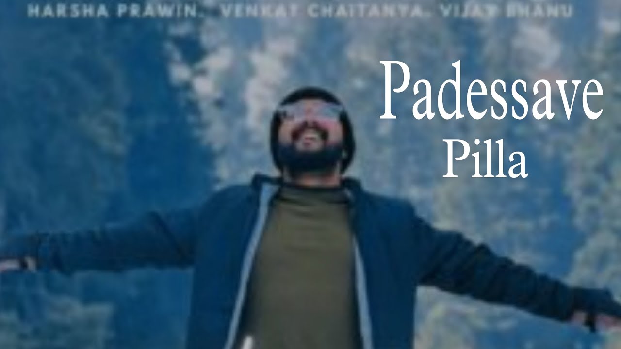 Padessave Pilla Song || Padessave Pilla Movie 2023 - YouTube