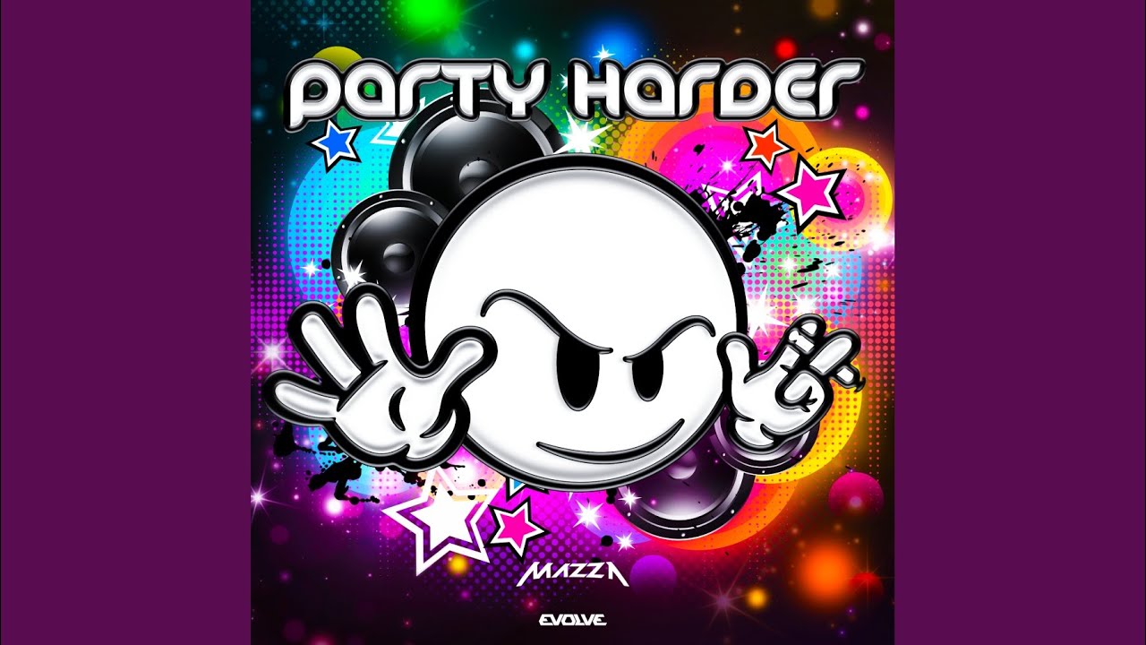 PARTY HARDER - YouTube