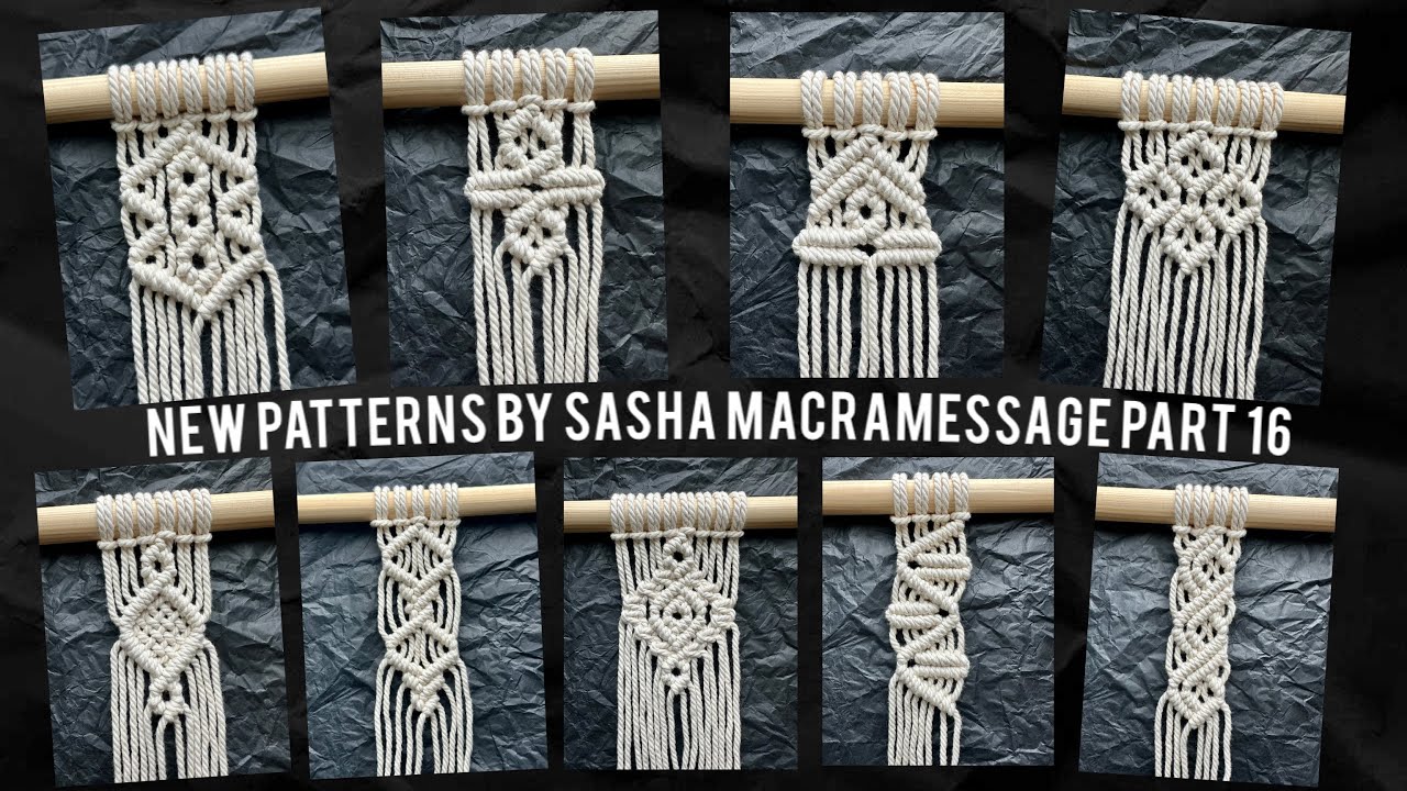9 NEW Macrame Patterns by MACRAMESSAGE PART 16 for your macrame ...