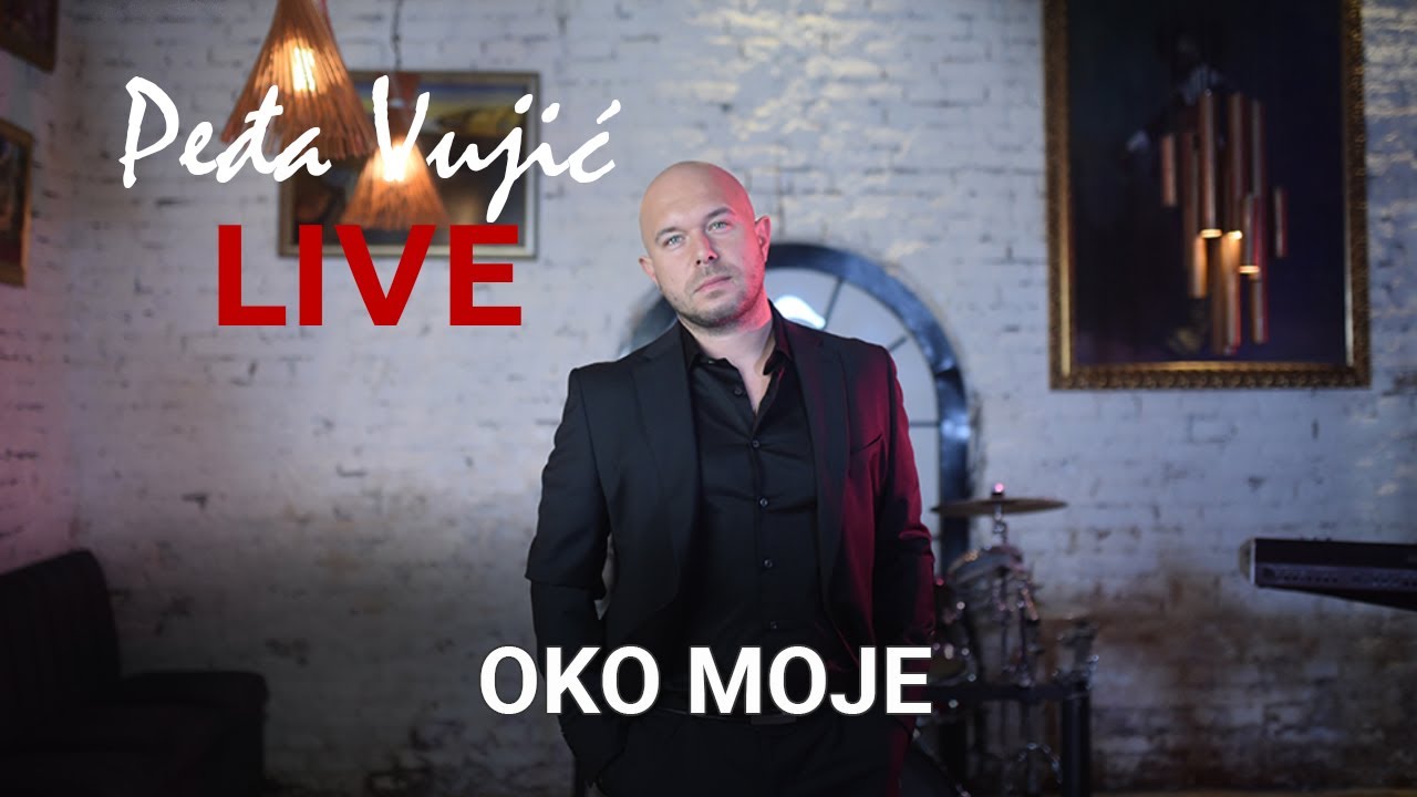 Pedja Vujic - Oko moje (COVER 2023) - YouTube