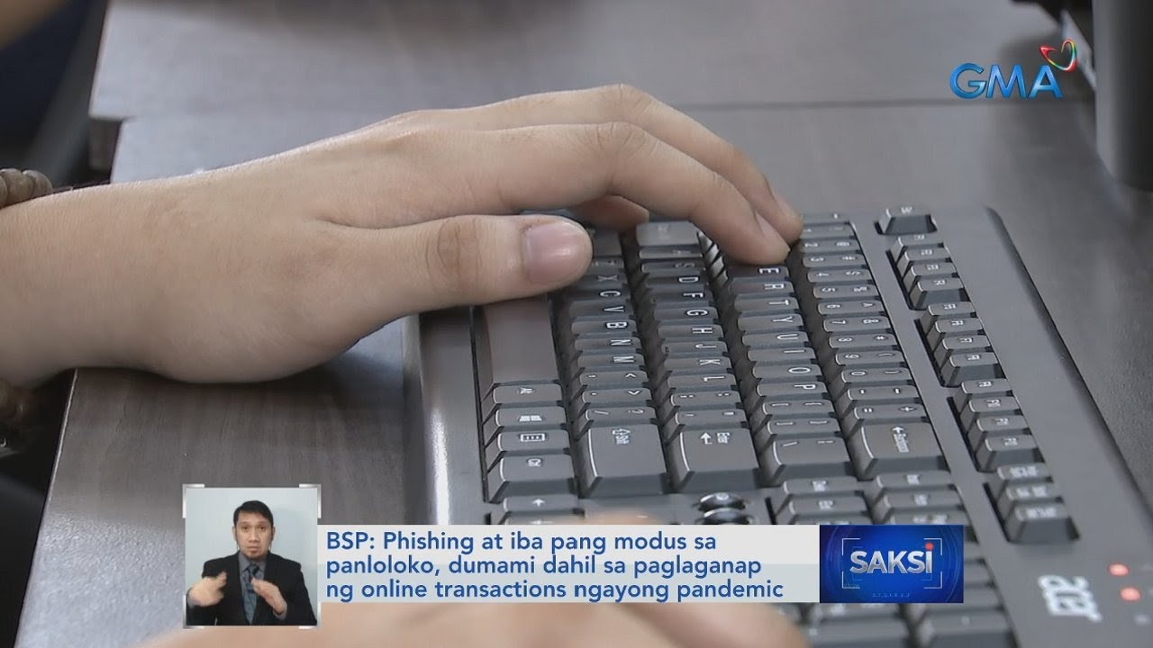 BSP: Phishing at iba pang modus sa panloloko, dumami... | Saksi - YouTube
