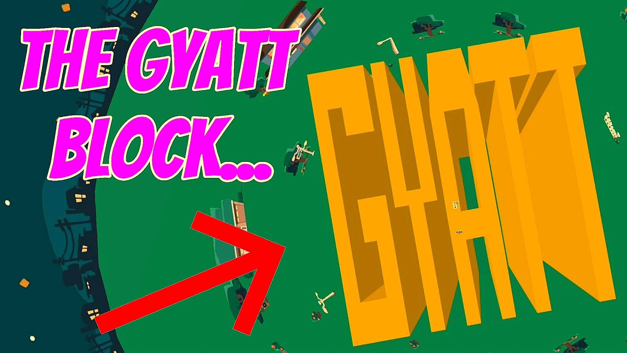 The GYATT Block Explained in under 2 minutes (no brainrot) Yeeps hide ...