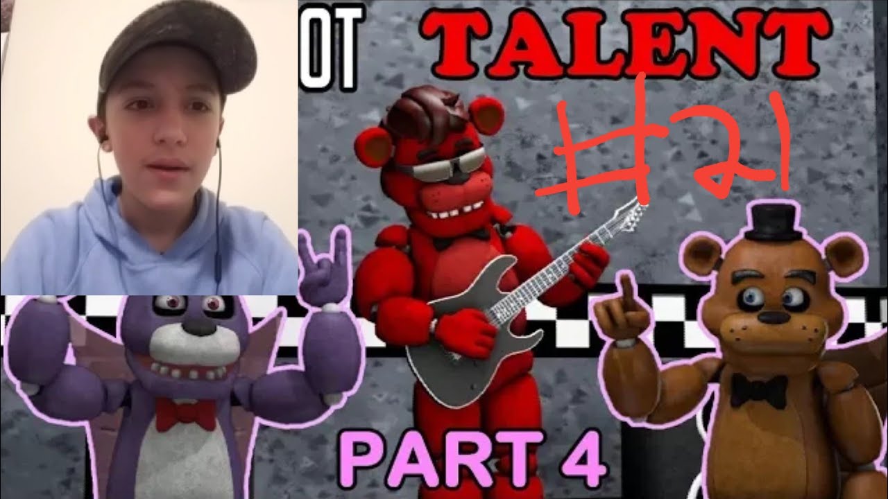 Goober Reacts # 21 | [FNAF SFM]"Fnaf's Got Talent Part 4" By Rye-Rye99 ...