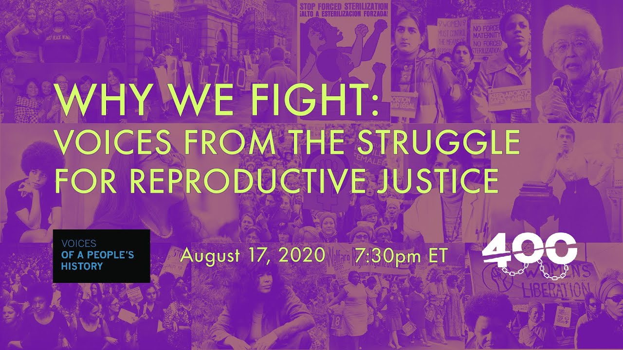 Why We Fight: Voices from the Struggle for Reproductive Justice - YouTube