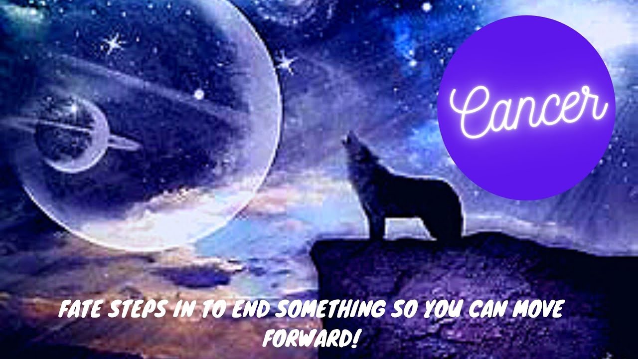 CANCER FATE STEPS IN TO END SOMETHING SO YOU CAN MOVE FORWARD 🔮🧿🐺 - YouTube
