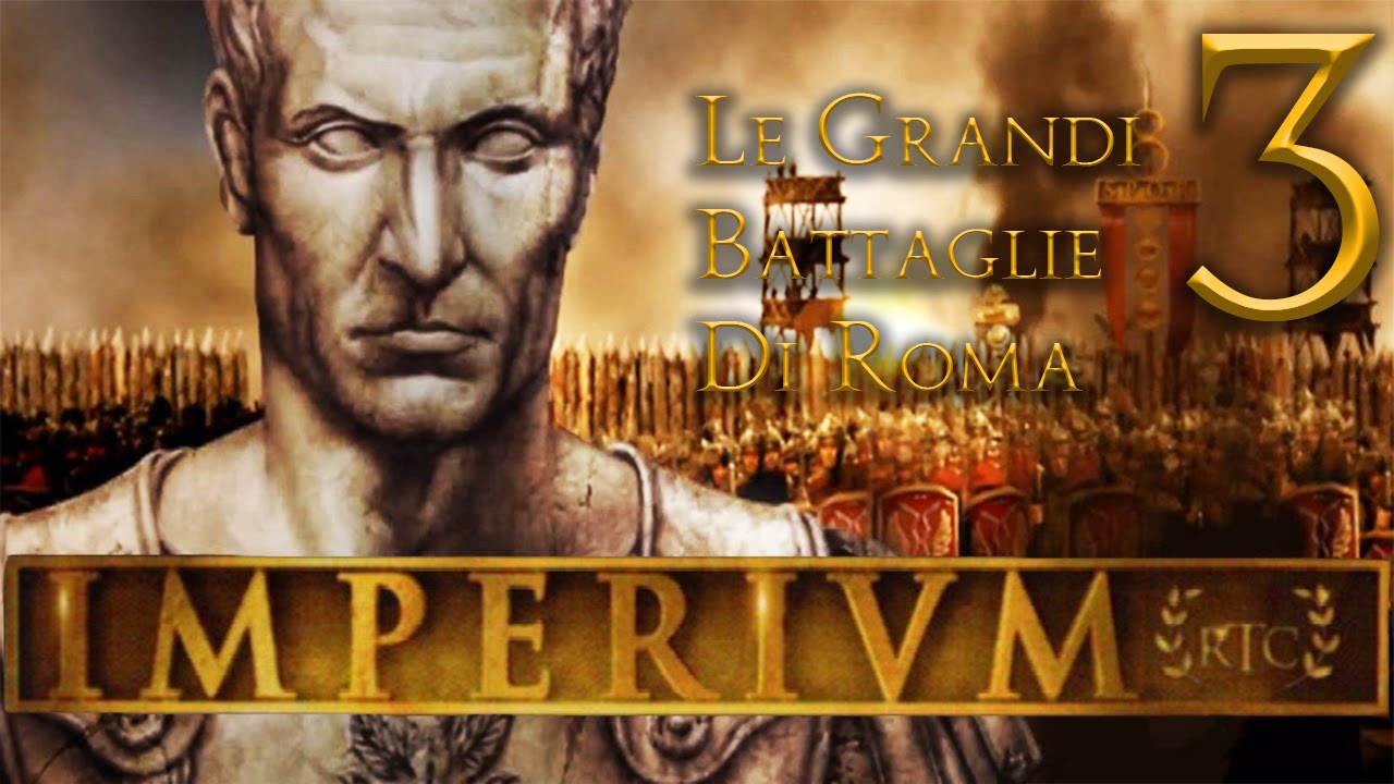 Imperium, le grandi battaglie di Roma Gameplay Ita - #3 - YouTube