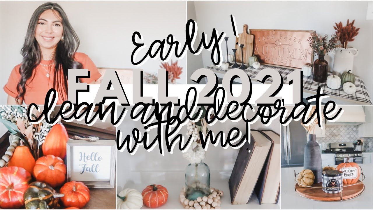 FALL DECORATE WITH ME 2021 | FALL CLEAN AND DECORATE 2021 - YouTube